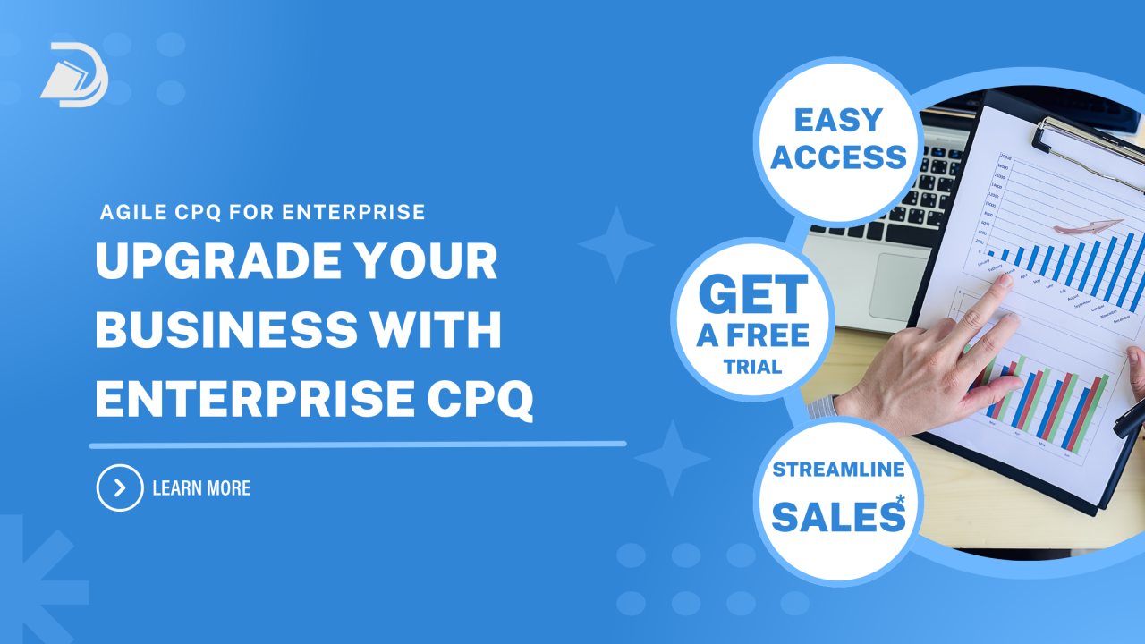 Agile CPQ for Enterprise Agile CPQ for Enterprise