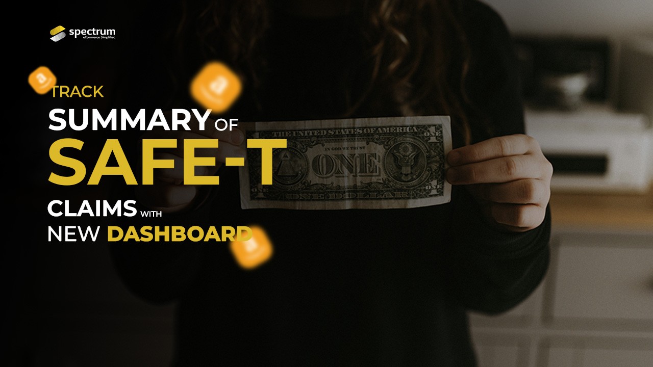 Track SAFE-T Claims with Amazon's New Dashboard Track SAFE-T Claims with Amazon's New Dashboard