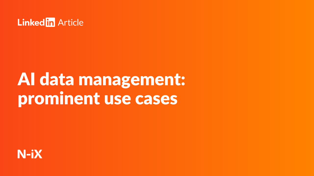 AI data management: optimize your company’s operations at scale AI data management: optimize your company’s operations at scale