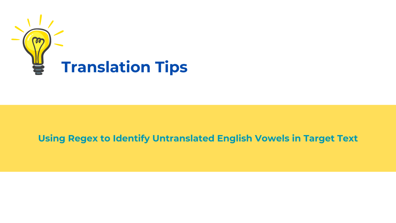 Regex Translation Tips for Beginners Regex Translation Tips for Beginners
