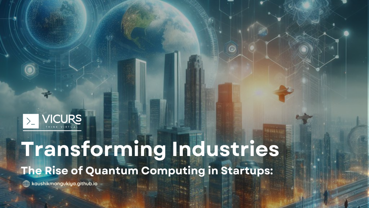 The Rise of Quantum Computing in Startups: Transforming Industries The Rise of Quantum Computing in Startups: Transforming Industries