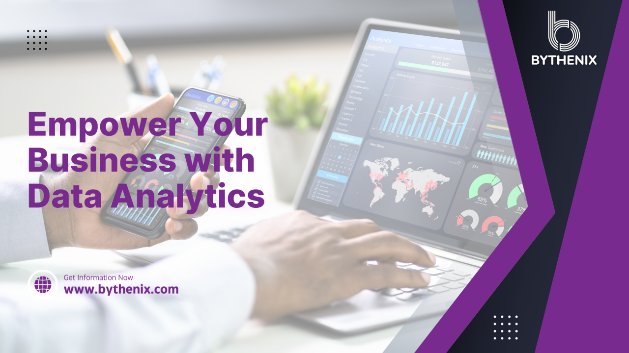 Empower Your Business with Data Analytics Empower Your Business with Data Analytics
