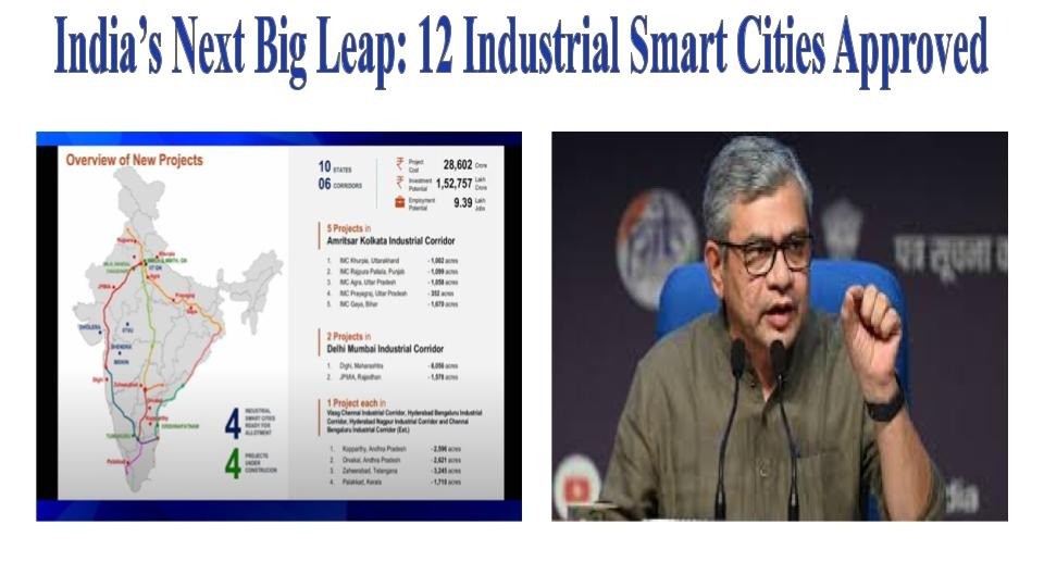 India’s Next Big Leap: 12 Industrial Smart Cities Approved India’s Next Big Leap: 12 Industrial Smart Cities Approved