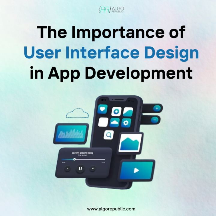 The Importance of User Interface Design in App Development The Importance of User Interface Design in App Development