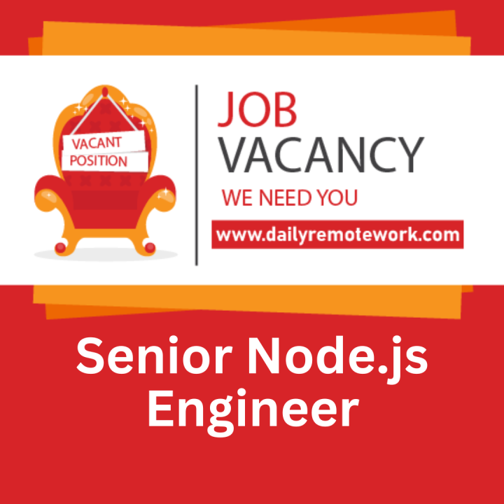 SENIOR NODEJS ENGINEER wanted SENIOR NODEJS ENGINEER wanted