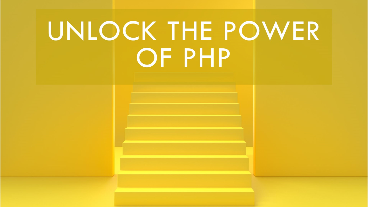 Unlocking the Power of PHP: Why It's Still a Strong Choice for Developers Unlocking the Power of PHP: Why It's Still a Strong Choice for Developers