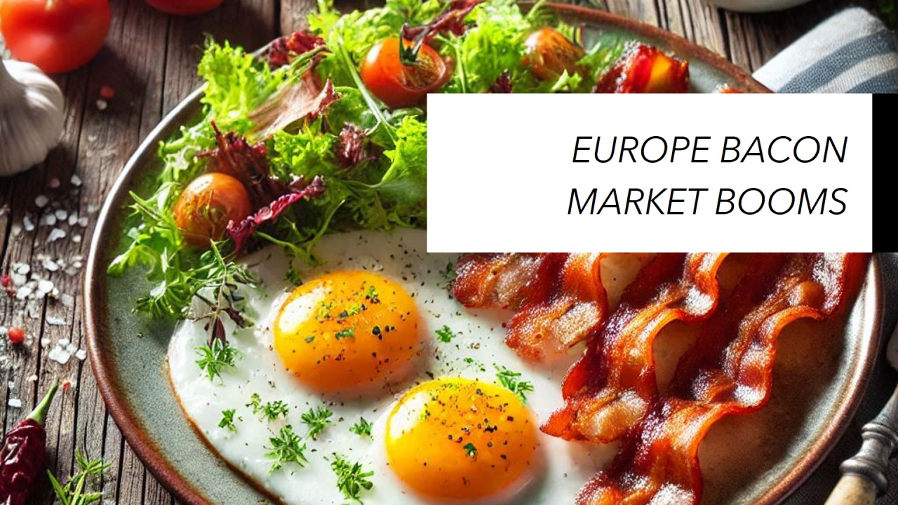 Outstanding Growth in the Europe Bacon Market Revealed Outstanding Growth in the Europe Bacon Market Revealed