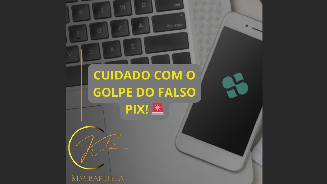 Cuidado com o Golpe do Falso Pix! 🚨 Cuidado com o Golpe do Falso Pix! 🚨