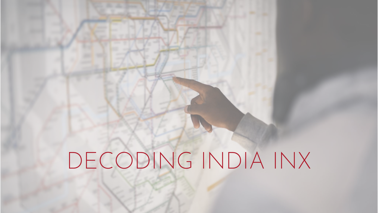 Decoding India INX Decoding India INX