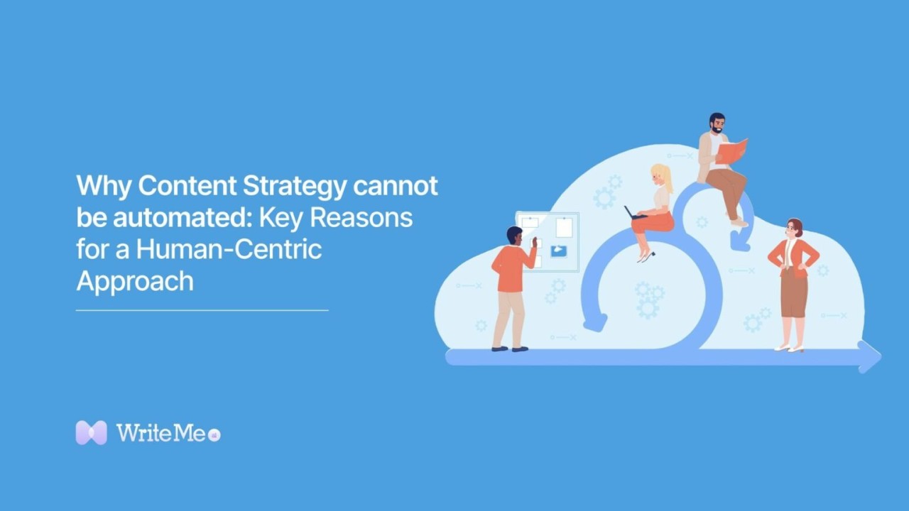 Why Content Strategy Cannot Be Automated: Key Reasons for a Human ... Why Content Strategy Cannot Be Automated: Key Reasons for a Human ...