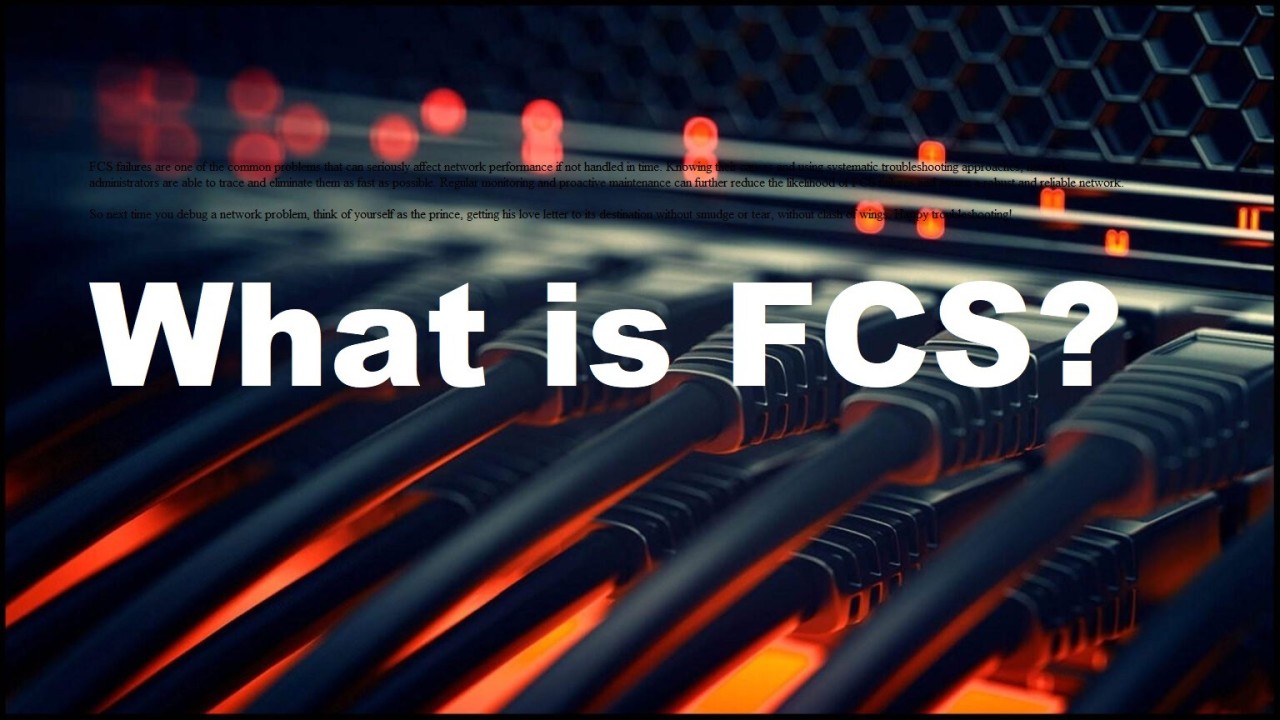 The Frame that got away: Frame Check Sequence (FCS) Failures in Network ... The Frame that got away: Frame Check Sequence (FCS) Failures in Network ...