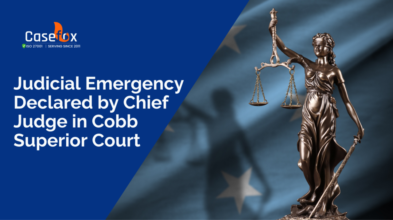 Judicial Emergency Declared by Chief Judge in Cobb Superior Court Judicial Emergency Declared by Chief Judge in Cobb Superior Court