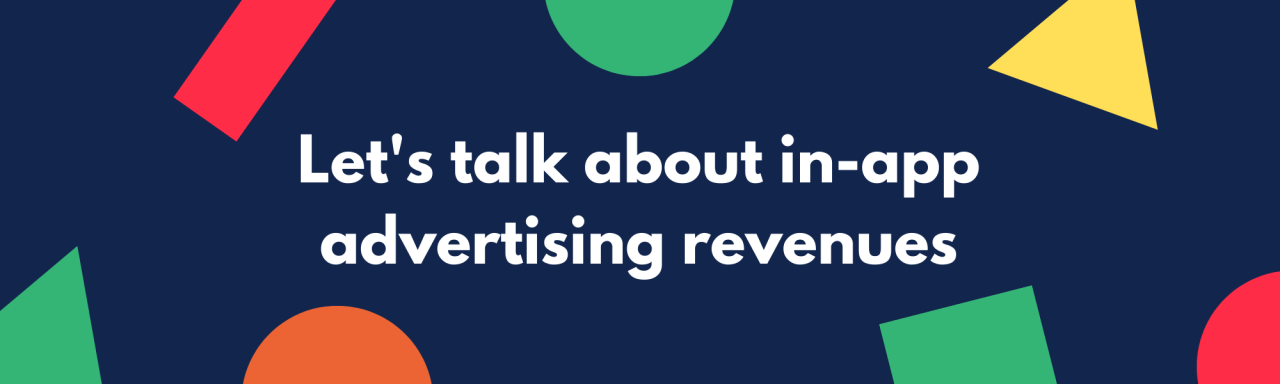 Integrate Advertising SDK to Boost Your Mobile App Revenue with In-App ... Integrate Advertising SDK to Boost Your Mobile App Revenue with In-App ...