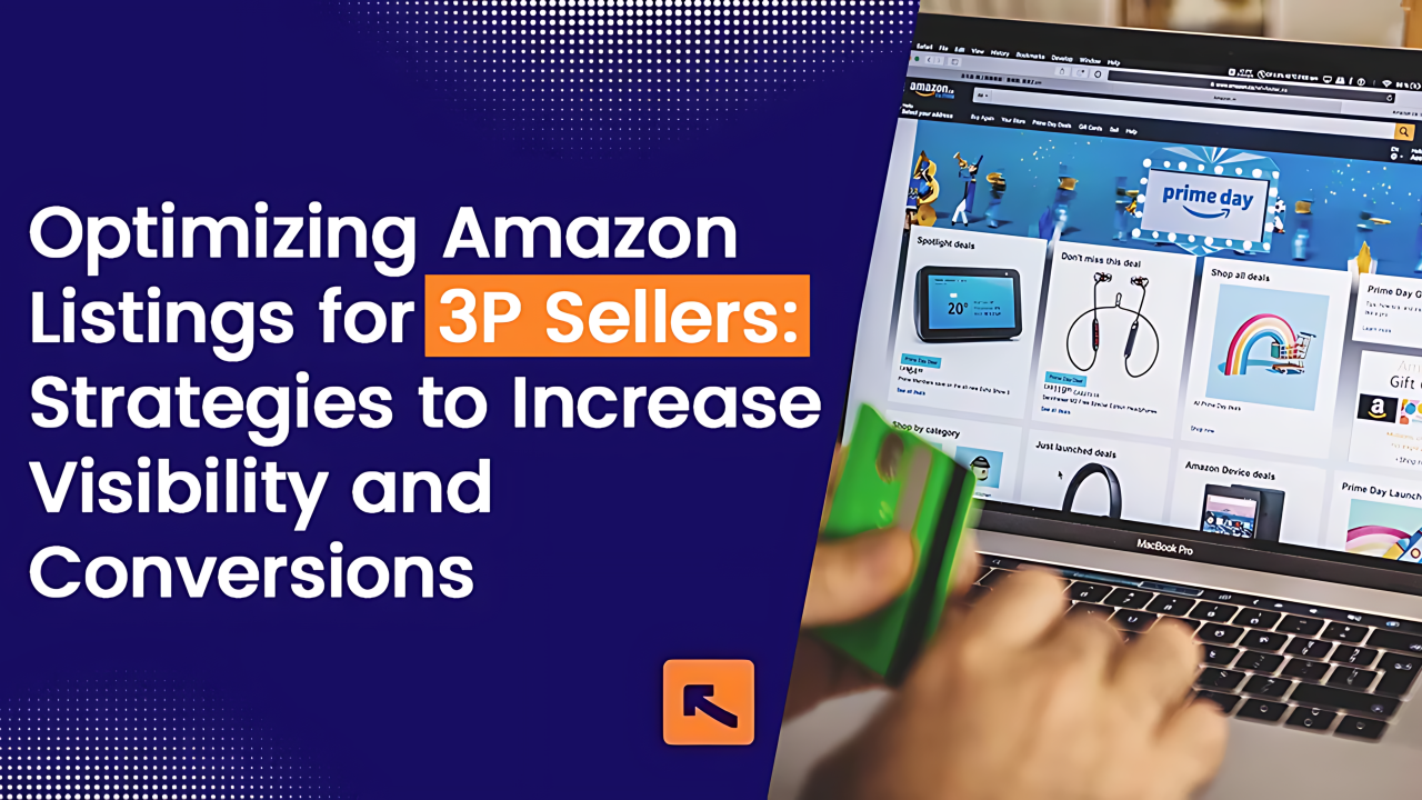 Optimizing Amazon Listings for 3P Sellers: Strategies to Increase ... Optimizing Amazon Listings for 3P Sellers: Strategies to Increase ...