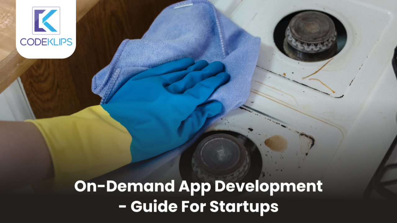 On-Demand App Development for Startups: On-Demand App Development for Startups: