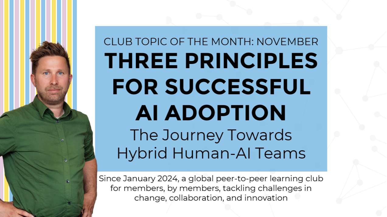 Three Principles for Successful AI Adoption Three Principles for Successful AI Adoption