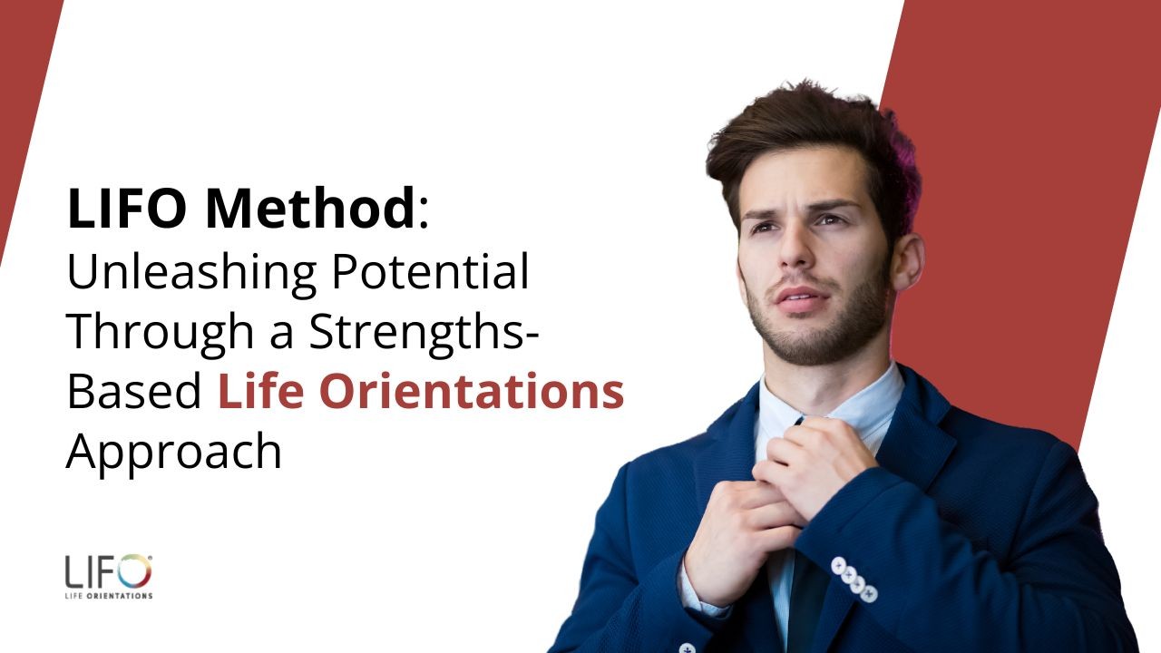 LIFO Method: Unleashing Potential Through a Strengths-Based Life ... LIFO Method: Unleashing Potential Through a Strengths-Based Life ...