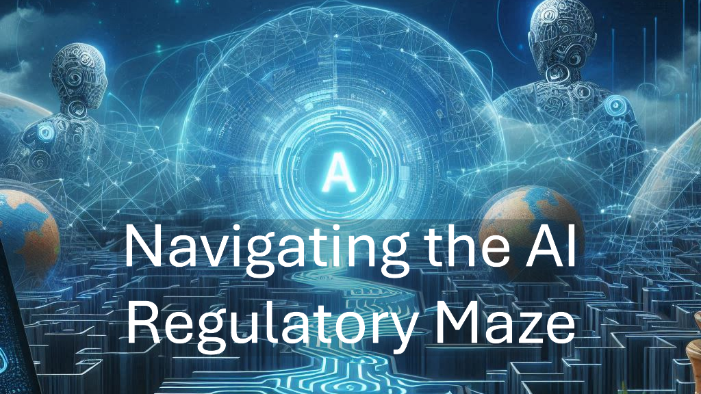 🚀 Navigating the AI Regulatory Maze: Ensuring Compliance in the Age of ... 🚀 Navigating the AI Regulatory Maze: Ensuring Compliance in the Age of ...