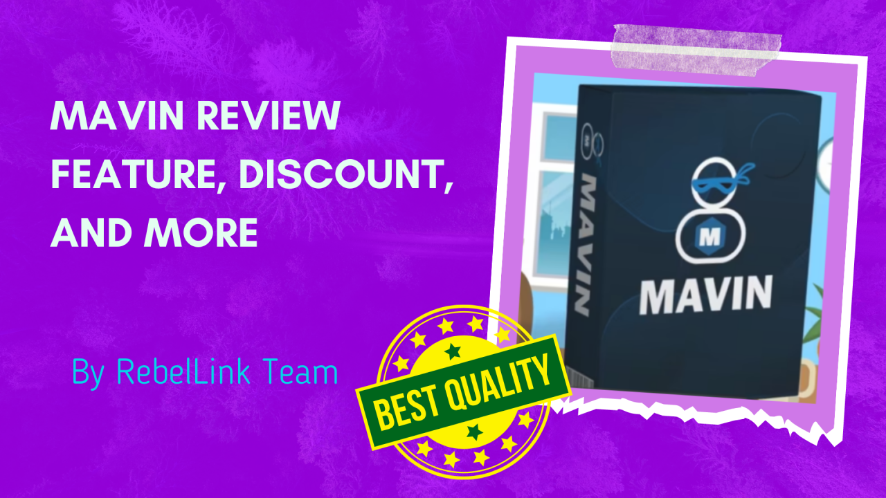 💜Mavin Review, Features, OTO, Discounts, And More. 💜Mavin Review, Features, OTO, Discounts, And More.