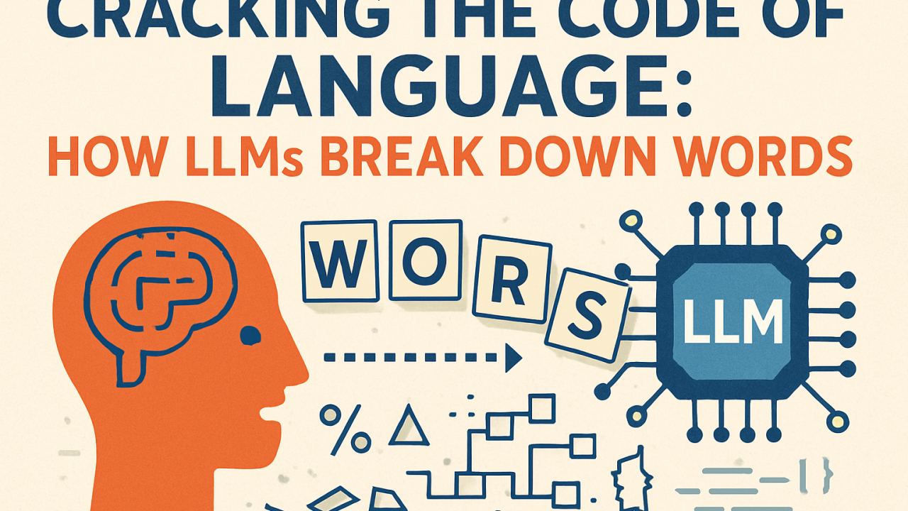 Cracking the Code of Language: How LLMs Break Down Words. Cracking the Code of Language: How LLMs Break Down Words.