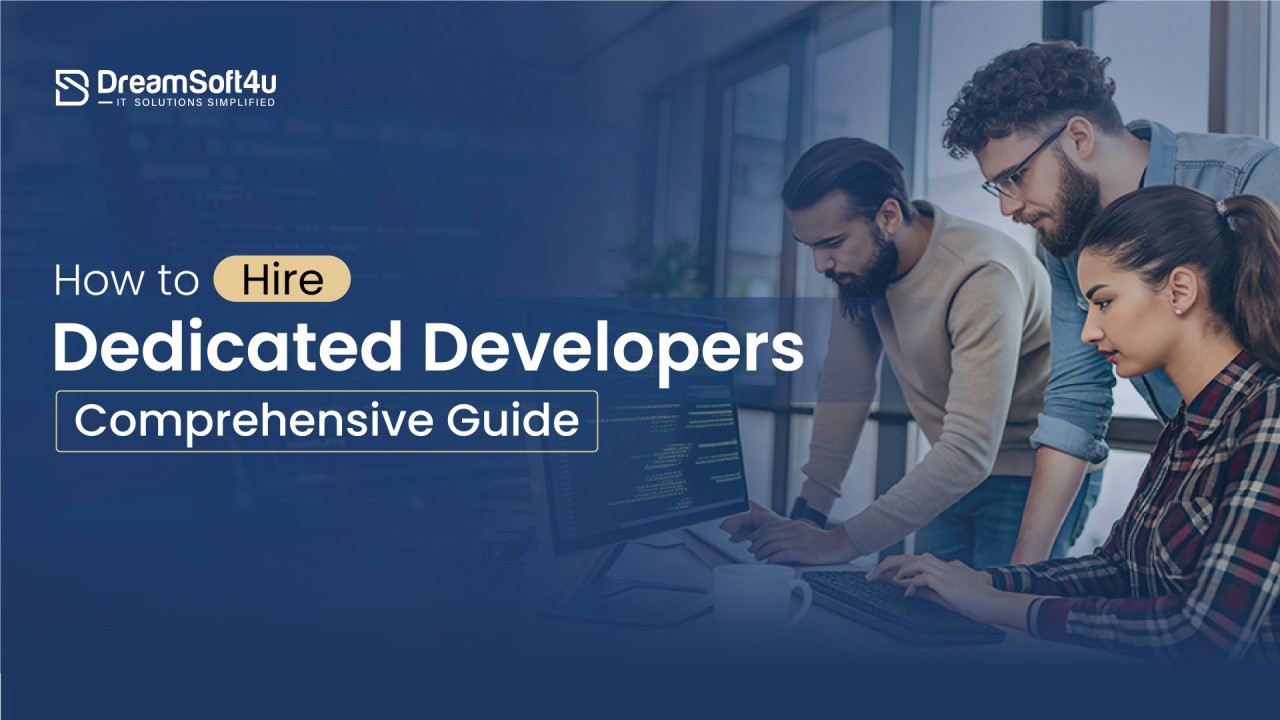How To Hire Dedicated Developers: Comprehensive Guide? How To Hire Dedicated Developers: Comprehensive Guide?