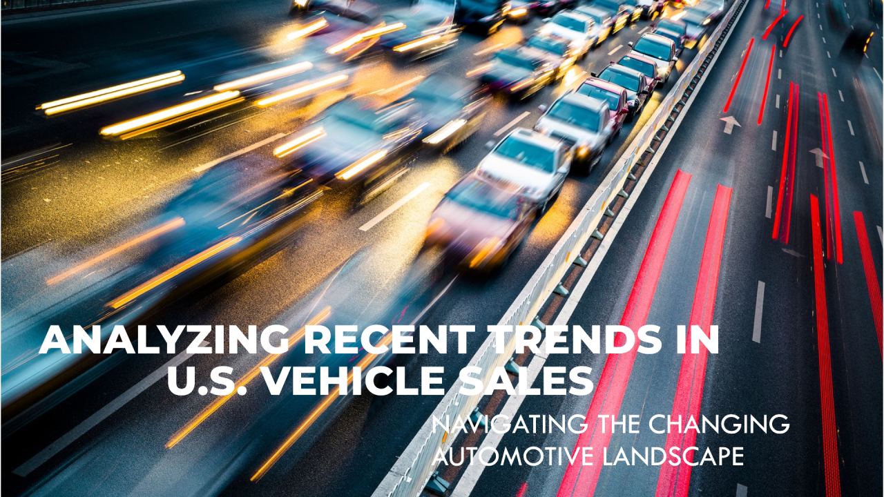 Navigating the Changing Automotive Landscape: Analyzing Recent Trends ... Navigating the Changing Automotive Landscape: Analyzing Recent Trends ...