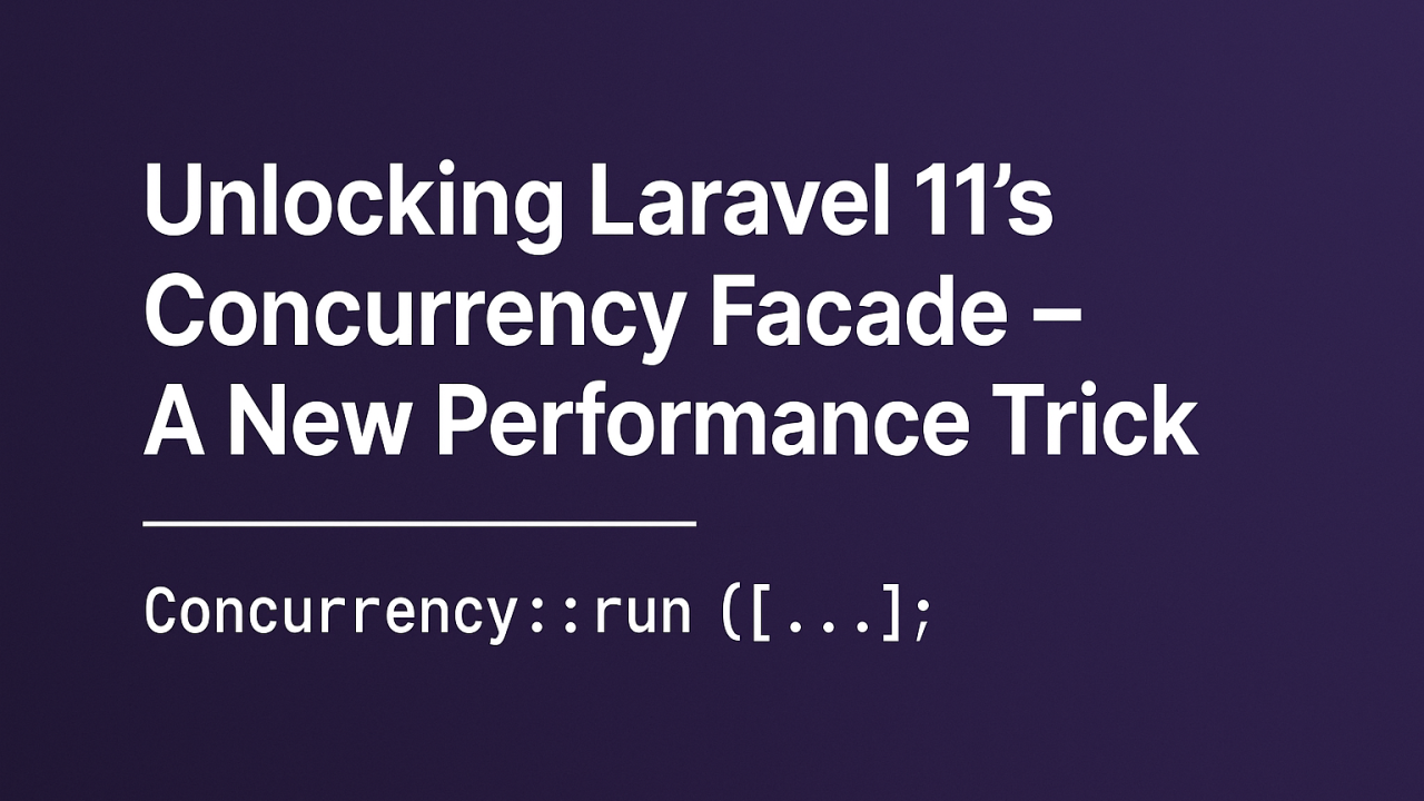Unlocking Laravel 11βs Concurrency Facade β A New Performance Trick Unlocking Laravel 11βs Concurrency Facade β A New Performance Trick