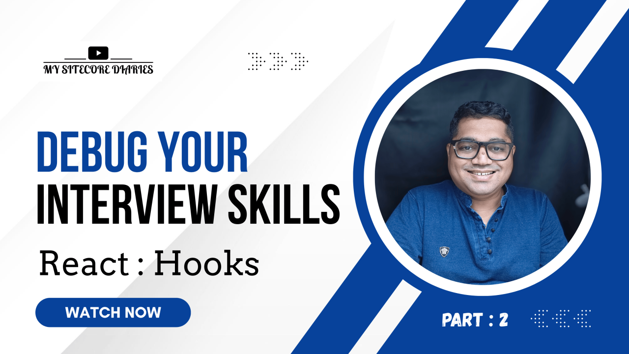 Debug Your Interview Skills | React : Hooks Debug Your Interview Skills | React : Hooks