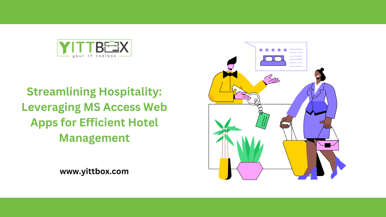Streamlining Hospitality: Leveraging MS Access Web Apps for Efficient ... Streamlining Hospitality: Leveraging MS Access Web Apps for Efficient ...