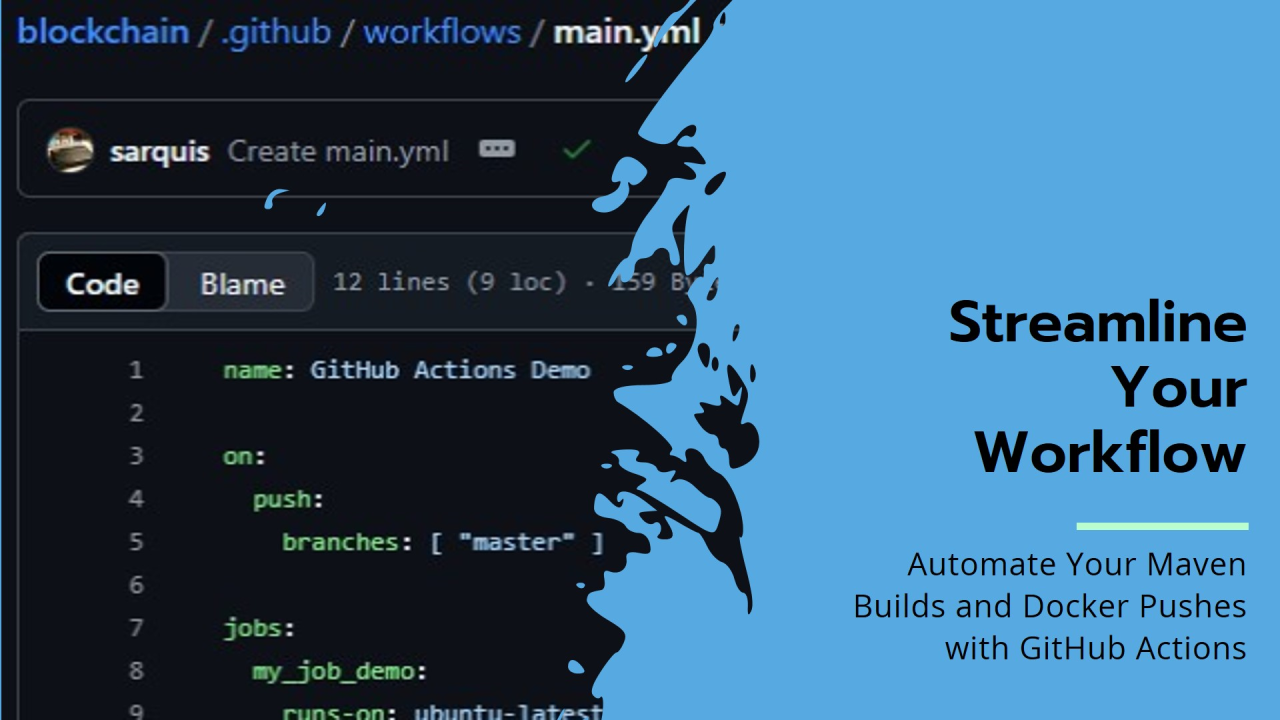 Automating Maven Builds and Docker Pushes with GitHub Actions Automating Maven Builds and Docker Pushes with GitHub Actions