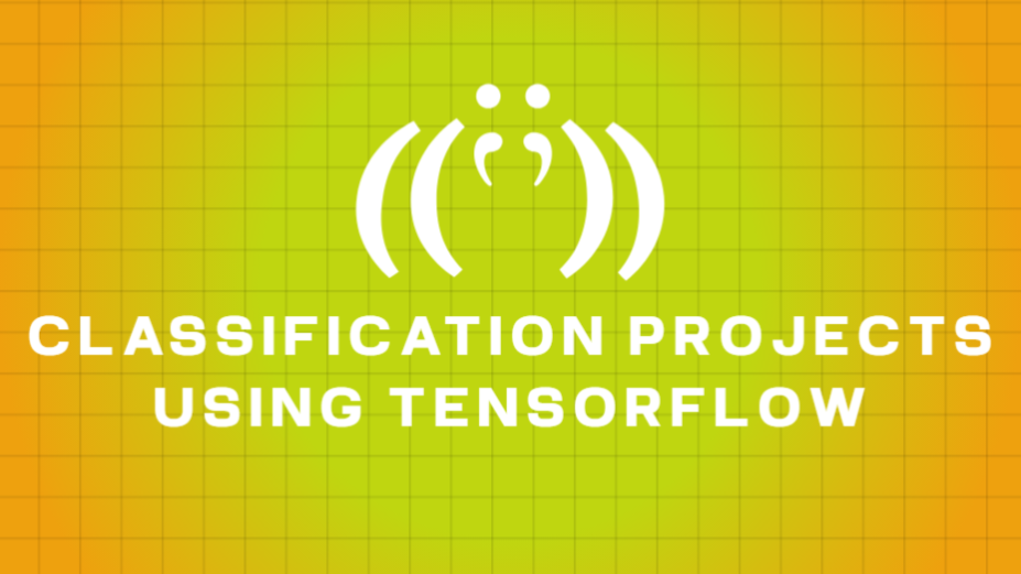 Classification Projects Using Tensorflow Classification Projects Using Tensorflow