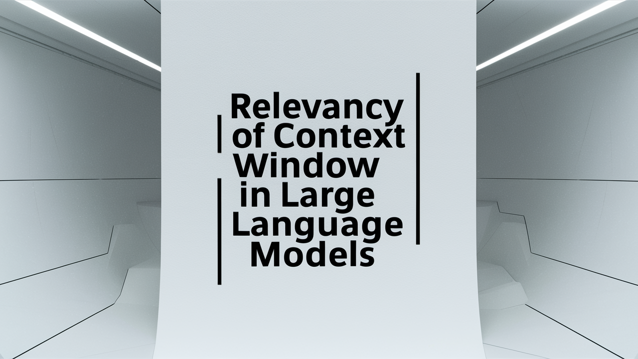 How are context windows even relevant for LLMS? How are context windows even relevant for LLMS?