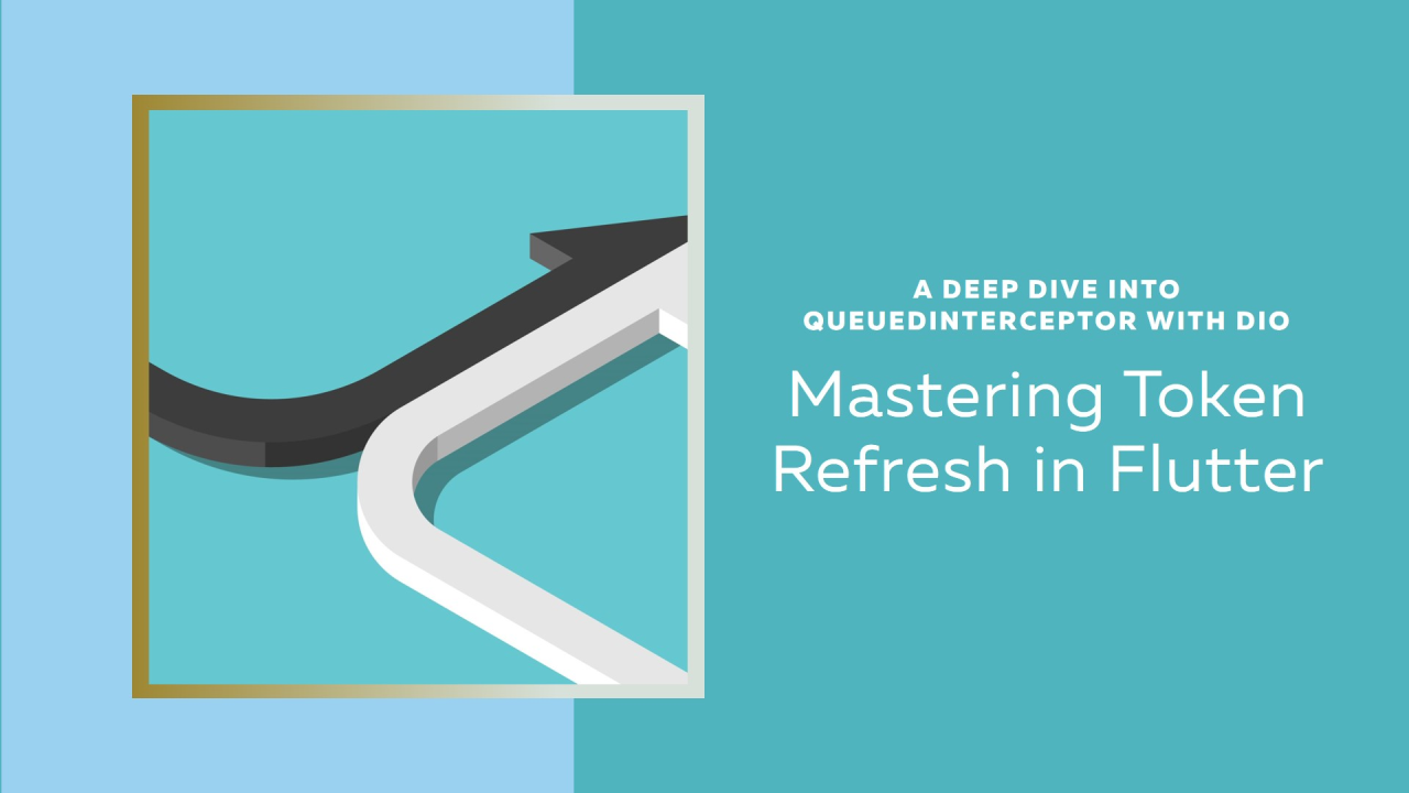 Mastering Token Refresh in Flutter: A Deep Dive into QueuedInterceptor ... Mastering Token Refresh in Flutter: A Deep Dive into QueuedInterceptor ...