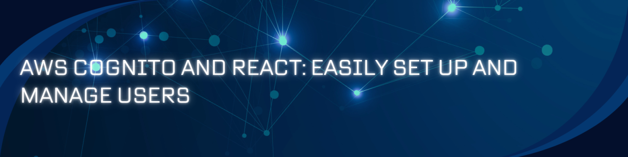 Serverless Authentication with AWS Cognito and React: A Step-by-Step Guide Serverless Authentication with AWS Cognito and React: A Step-by-Step Guide