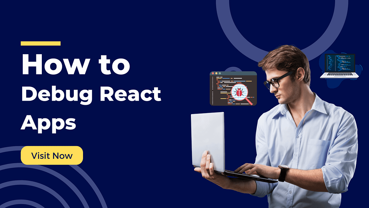 Debugging React Applications Debugging React Applications