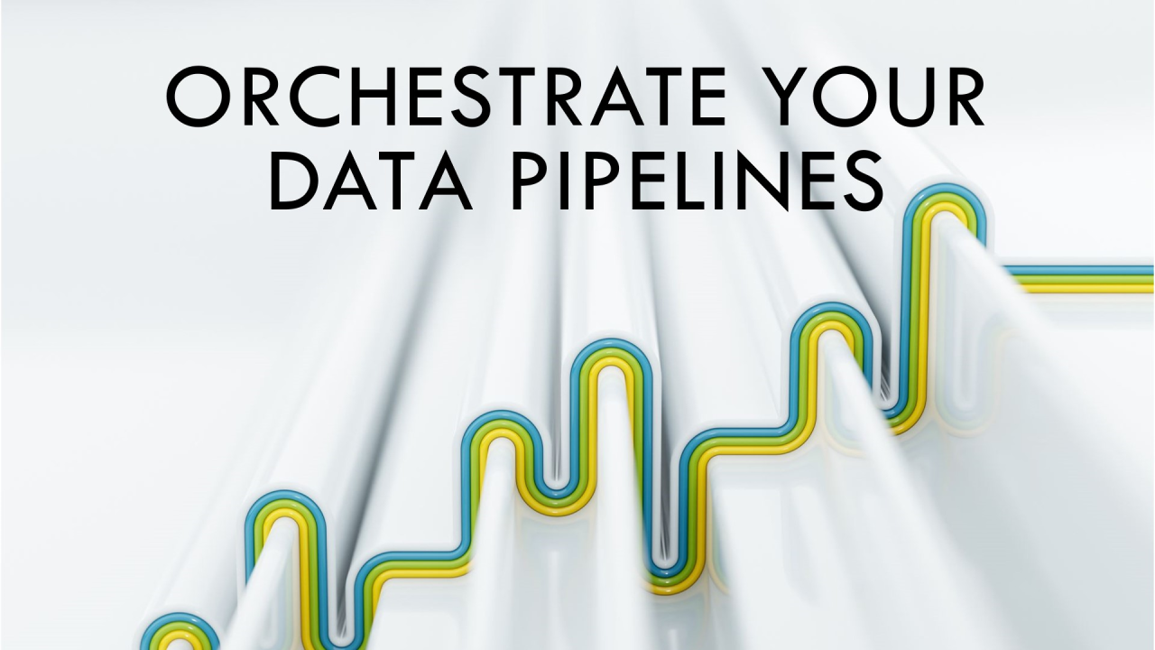 Apache Airflow: Orchestrating Your Data Pipelines Apache Airflow: Orchestrating Your Data Pipelines