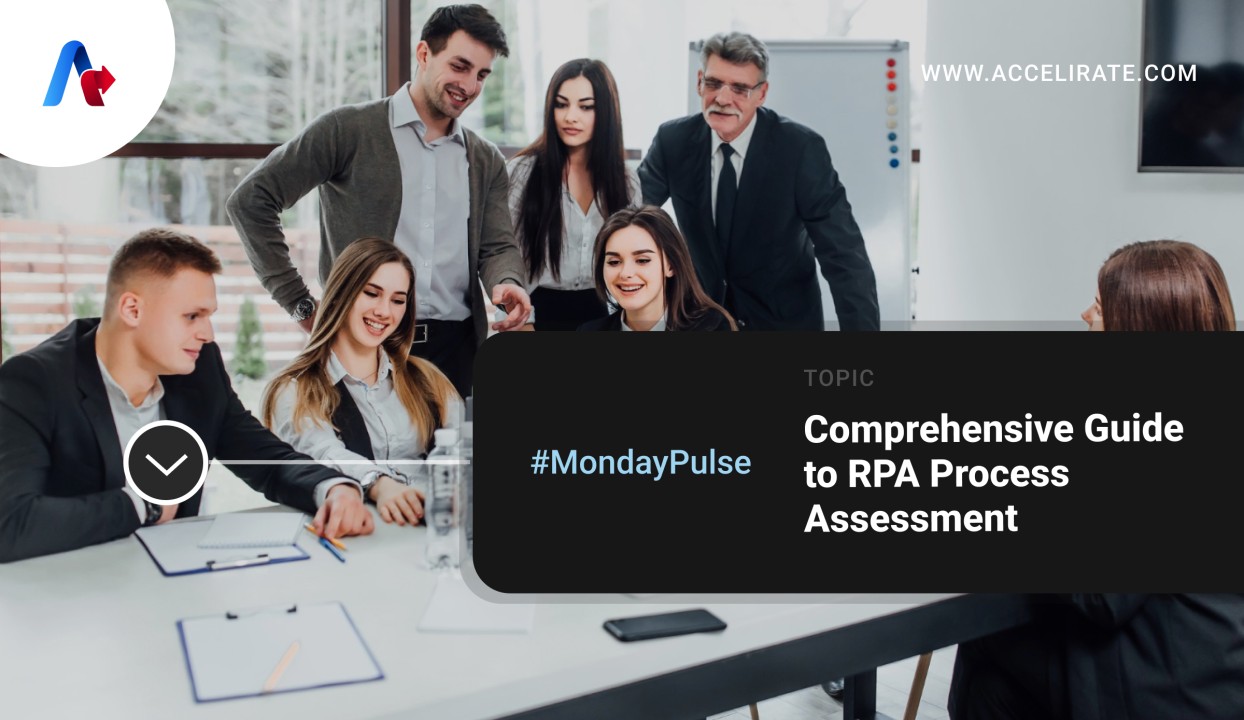Comprehensive Guide to RPA Process Assessment Comprehensive Guide to RPA Process Assessment