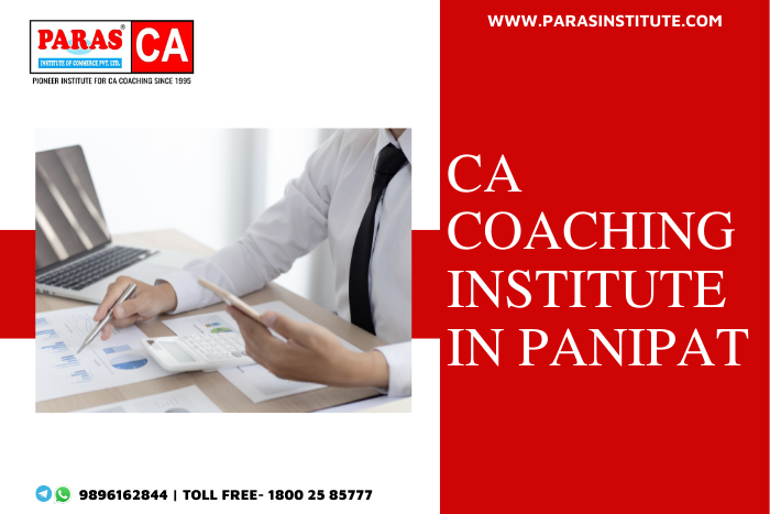 CA Coaching Classes in Panipat- Best CA Institute CA Coaching Classes in Panipat- Best CA Institute