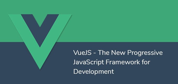 Vue.js: The Progressive JavaScript Framework for Modern Web Apps Vue.js: The Progressive JavaScript Framework for Modern Web Apps