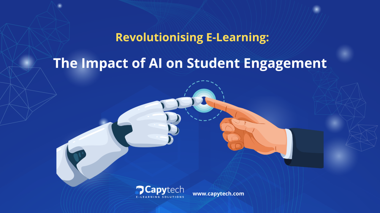 Revolutionising E-Learning: The Impact of AI on Student Engagement Revolutionising E-Learning: The Impact of AI on Student Engagement