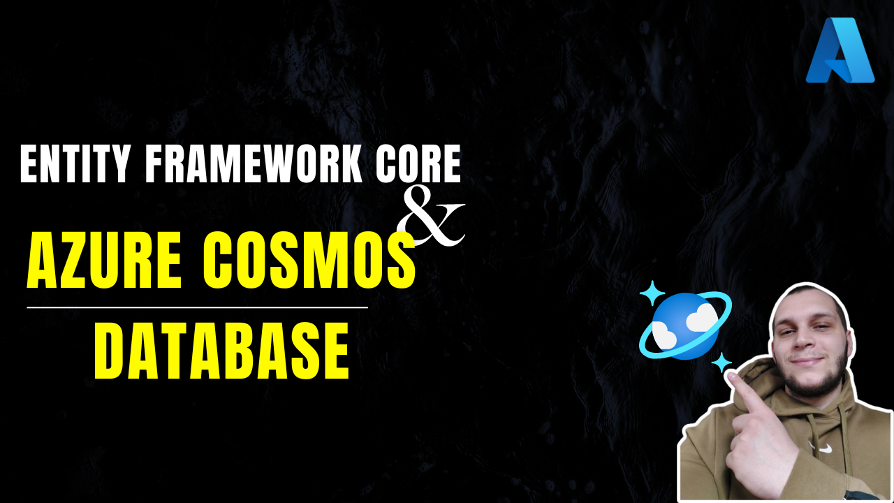 Using Entity Framework Core with Azure Cosmos Database Using Entity Framework Core with Azure Cosmos Database