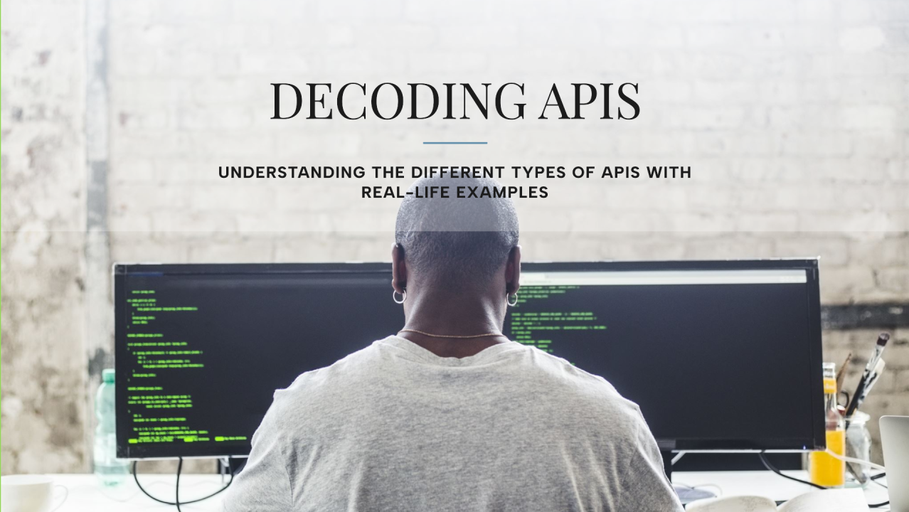 Decoding APIs (Part 1) | Suraj Prajapati Decoding APIs (Part 1) | Suraj Prajapati