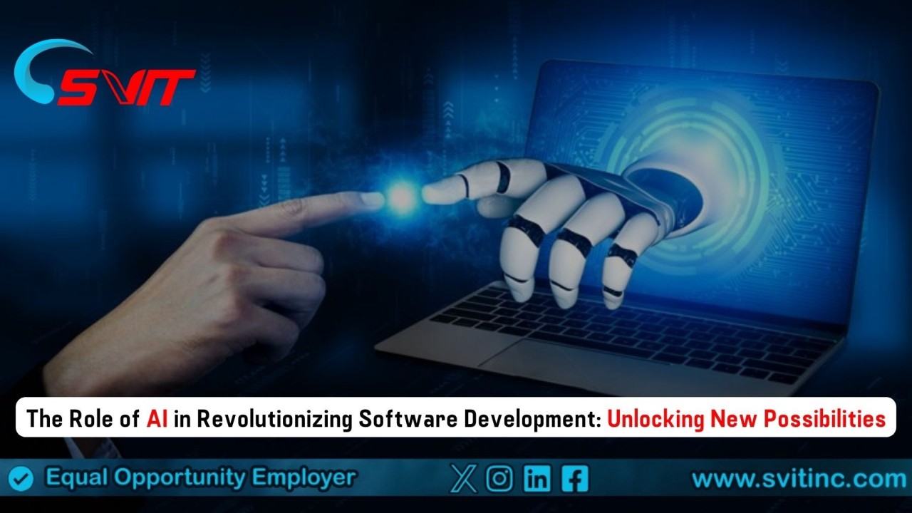 The Role of AI in Revolutionizing Software Development: Unlocking New ... The Role of AI in Revolutionizing Software Development: Unlocking New ...