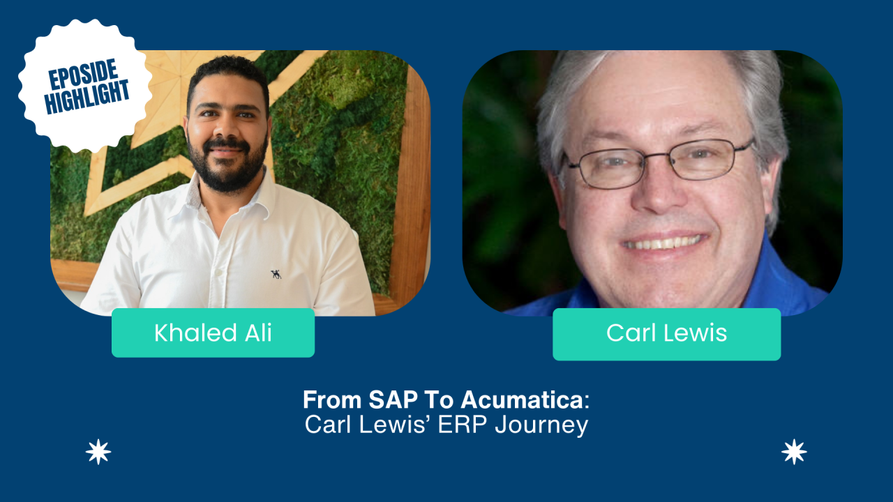 From SAP to Acumatica: Carl Lewis' Journey in ERP From SAP to Acumatica: Carl Lewis' Journey in ERP