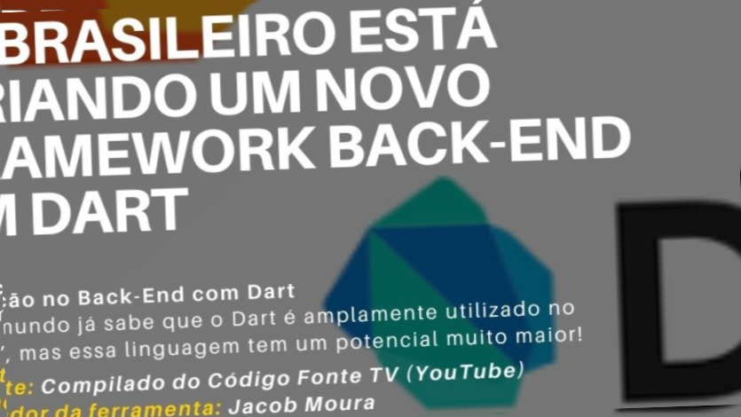 🚀 BRASILEIRO ESTÁ CRIANDO UM NOVO FRAMEWORK BACK-END EM DART 🚀 BRASILEIRO ESTÁ CRIANDO UM NOVO FRAMEWORK BACK-END EM DART