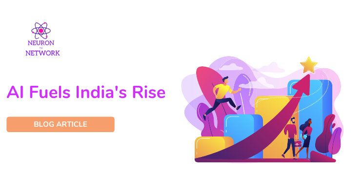 AI Fuels India's Rise AI Fuels India's Rise