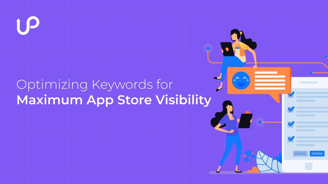 Optimizing Keywords for Maximum App Store Visibility Optimizing Keywords for Maximum App Store Visibility