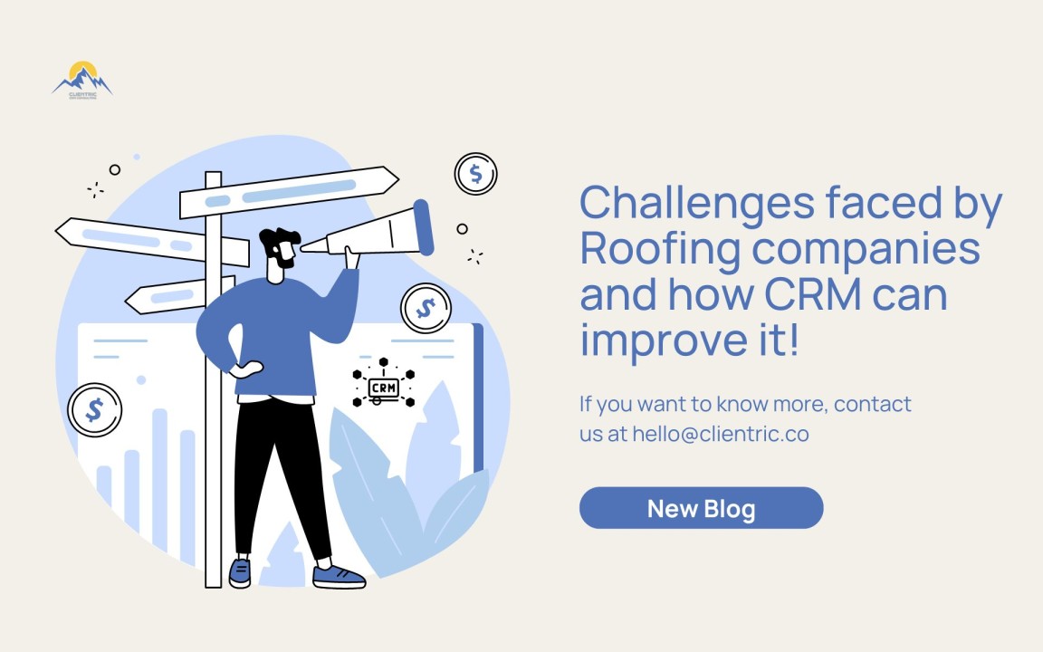 Challenges faced by Roofing Companies and how CRM can improve it! Challenges faced by Roofing Companies and how CRM can improve it!