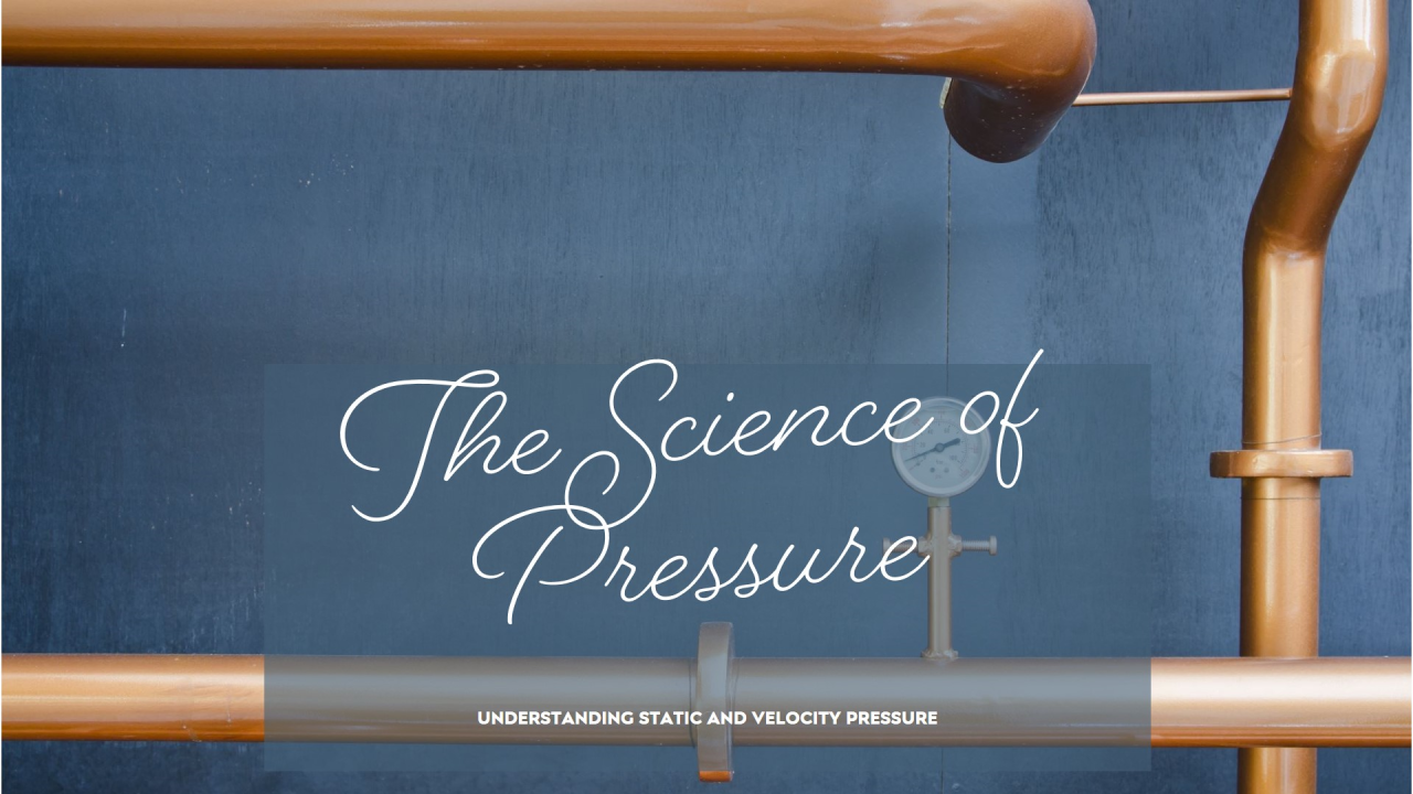 Understanding the Relationship Between Velocity Pressure and Static ... Understanding the Relationship Between Velocity Pressure and Static ...