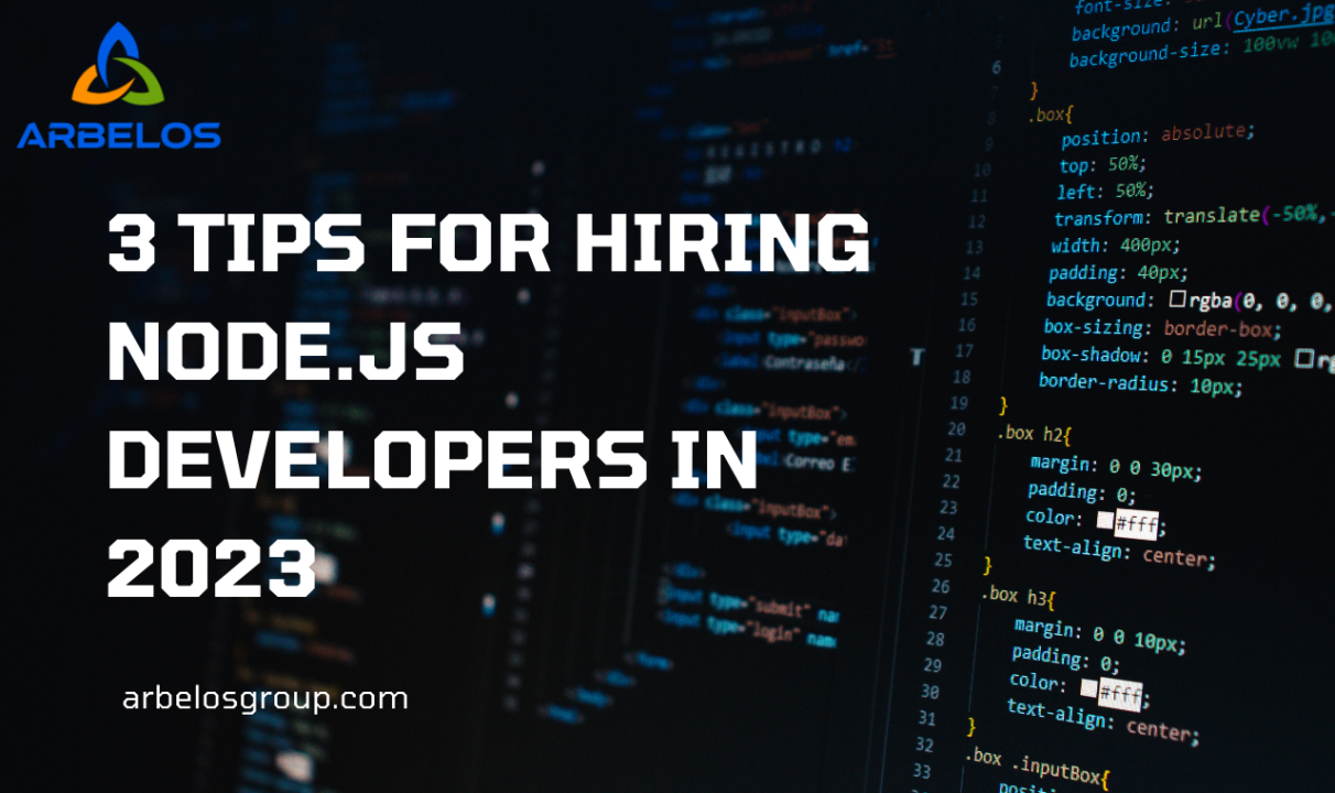 3 Tips for Hiring Node.js Developers in 2023 3 Tips for Hiring Node.js Developers in 2023
